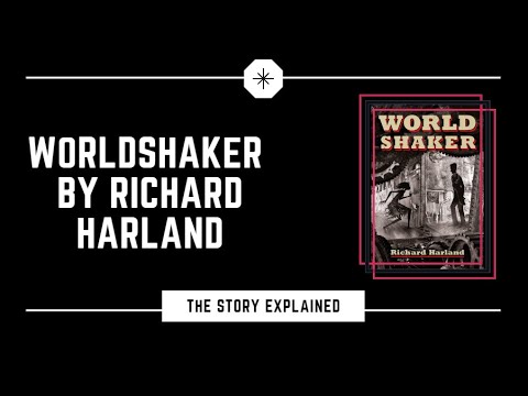 Worldshaker: The Story Explained - YouTube