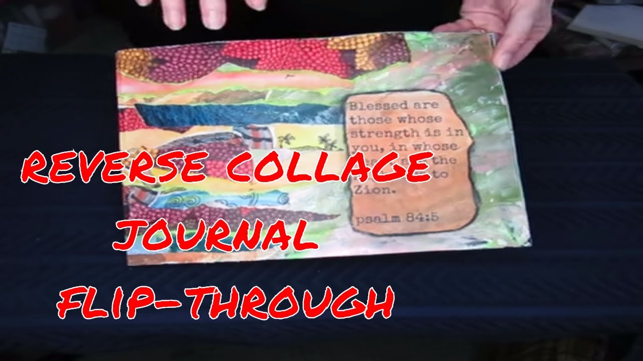 Reverse Collage art journal flip though ** NOT tangle related** - YouTube
