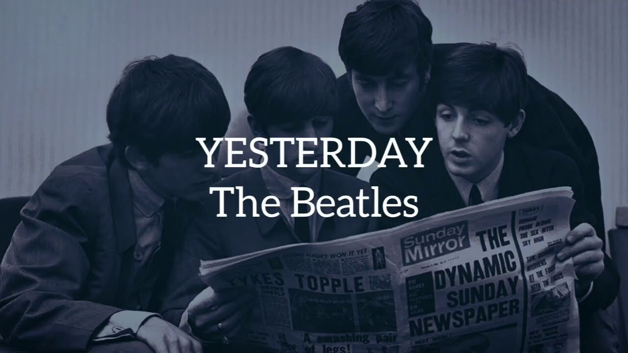 The Beatles - yesterday (lyrics) - YouTube