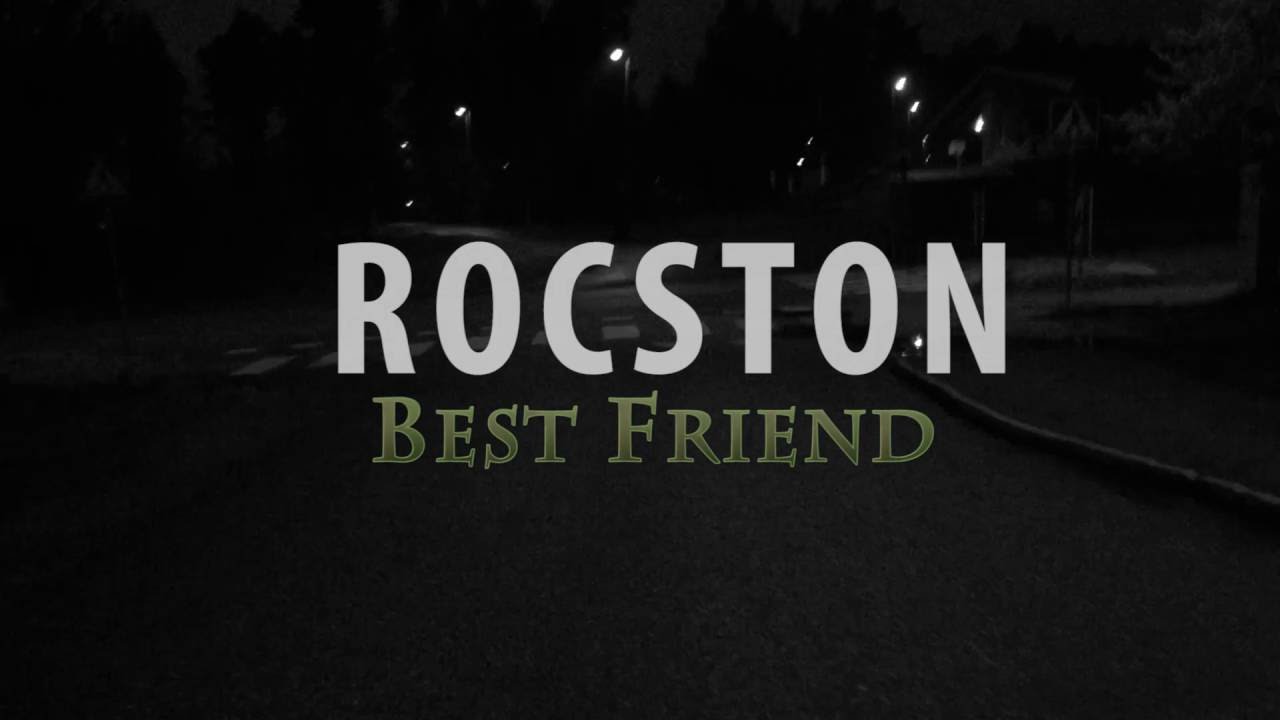 Rocston - Best Friend [Explicit] - YouTube