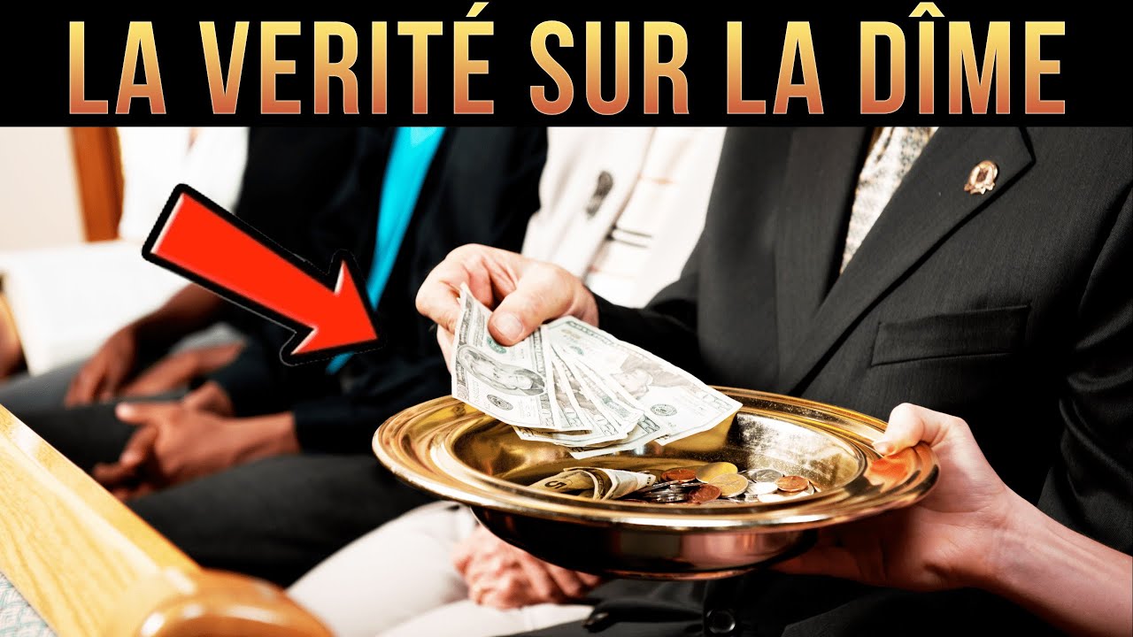 REGARDEZ UNIQUEMENT SI VOUS VOULEZ CONNAÎTRE LA VÉRITÉ SUR LA DÎME À L ...