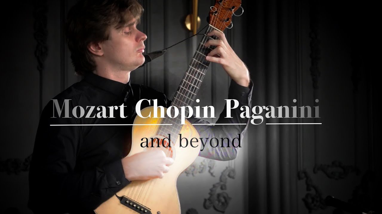 Mozart, Chopin, Paganini and beyond - promo video of guitarist Anton ...