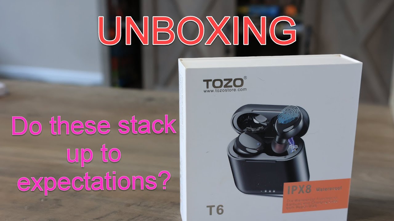 Unboxing TOZO T6 True Wireless Bluetooth Earbuds - YouTube