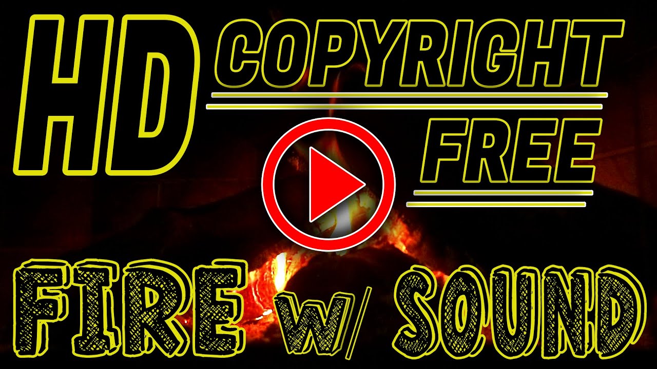 HD Fire with AUDIO **COPYRIGHT FREE** Creative Commons - YouTube