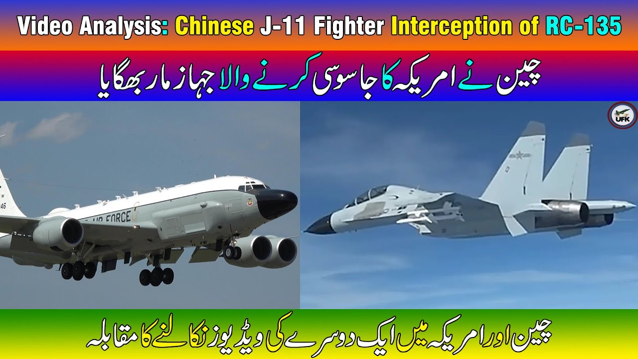 Video Analysis: Chinese J-11 Fighter Interception of USAF RC-135 surveillance plane. - YouTube