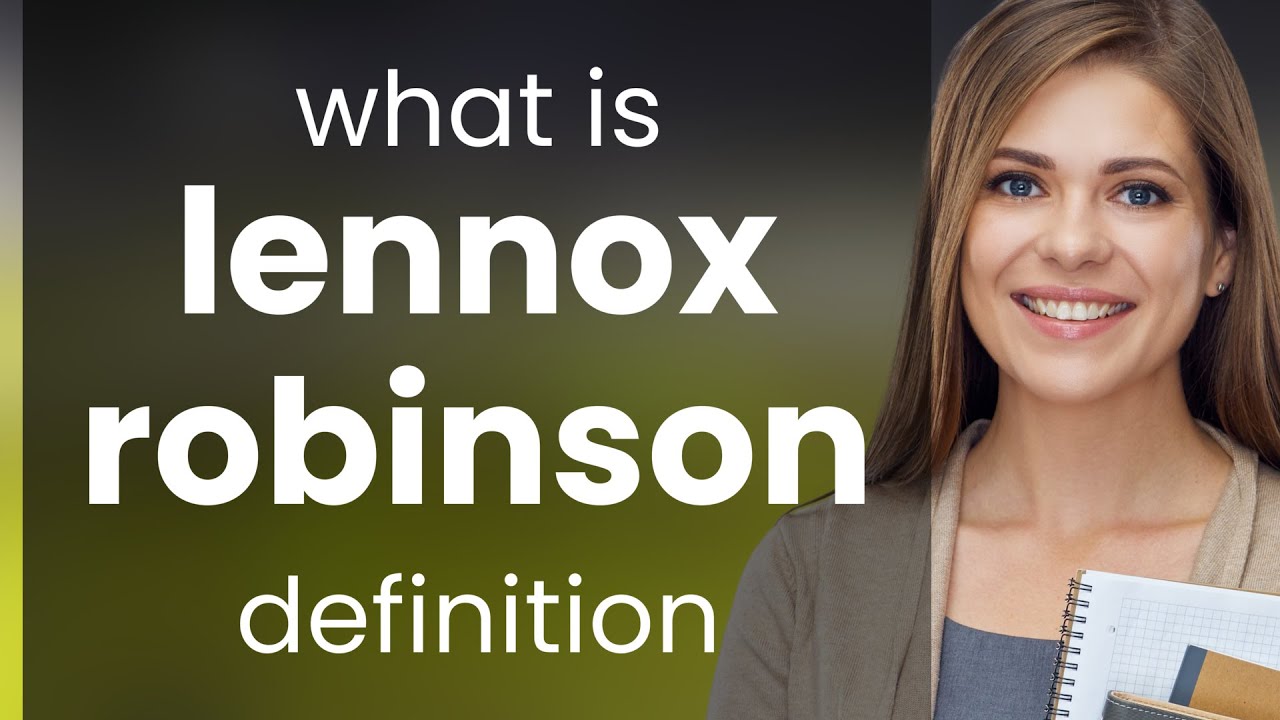 Lennox robinson — what is LENNOX ROBINSON meaning - YouTube