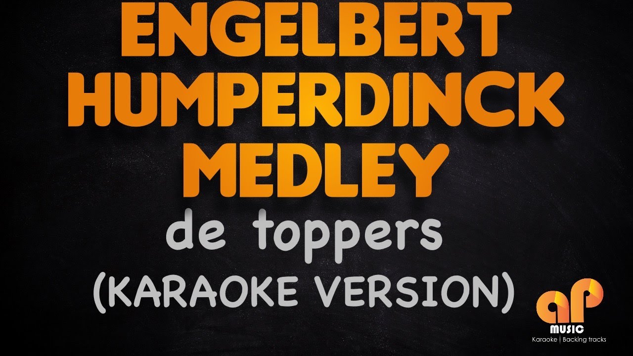 ENGELBERT HUMPERDINCK MEDLEY - Engelbert Humperdinck (DE TOPPERS ...
