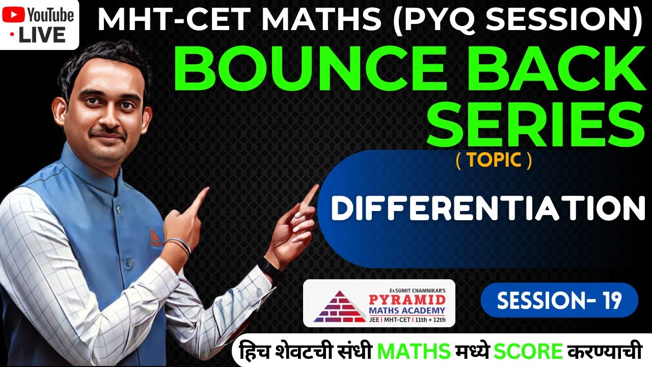 Differentiation MHT-CET | Maths PYQ session| Bounce back series # ...