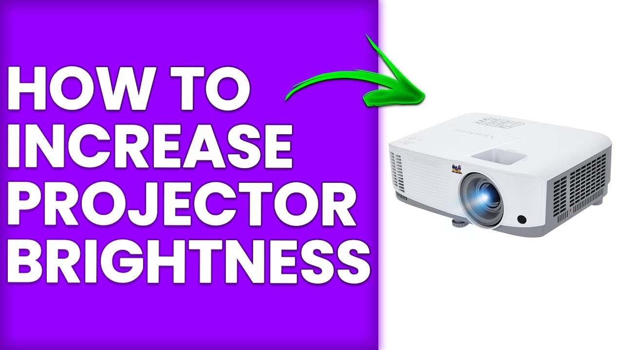 How To Increase Projector Brightness (How To Adjust/Enhance Projector ...