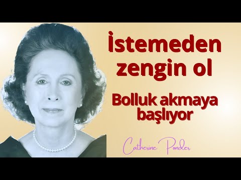 İstemeden Zengin Olmak — Catharine Ponder’in Kabul Metodu
