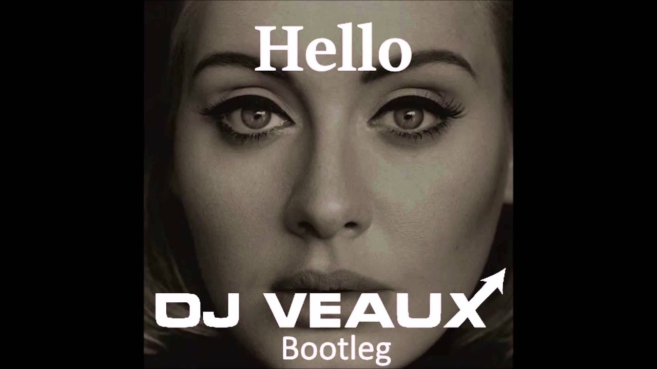 Adele - Hello (DJ Veaux Bootleg) [House] [FREE DOWNLOAD] - YouTube