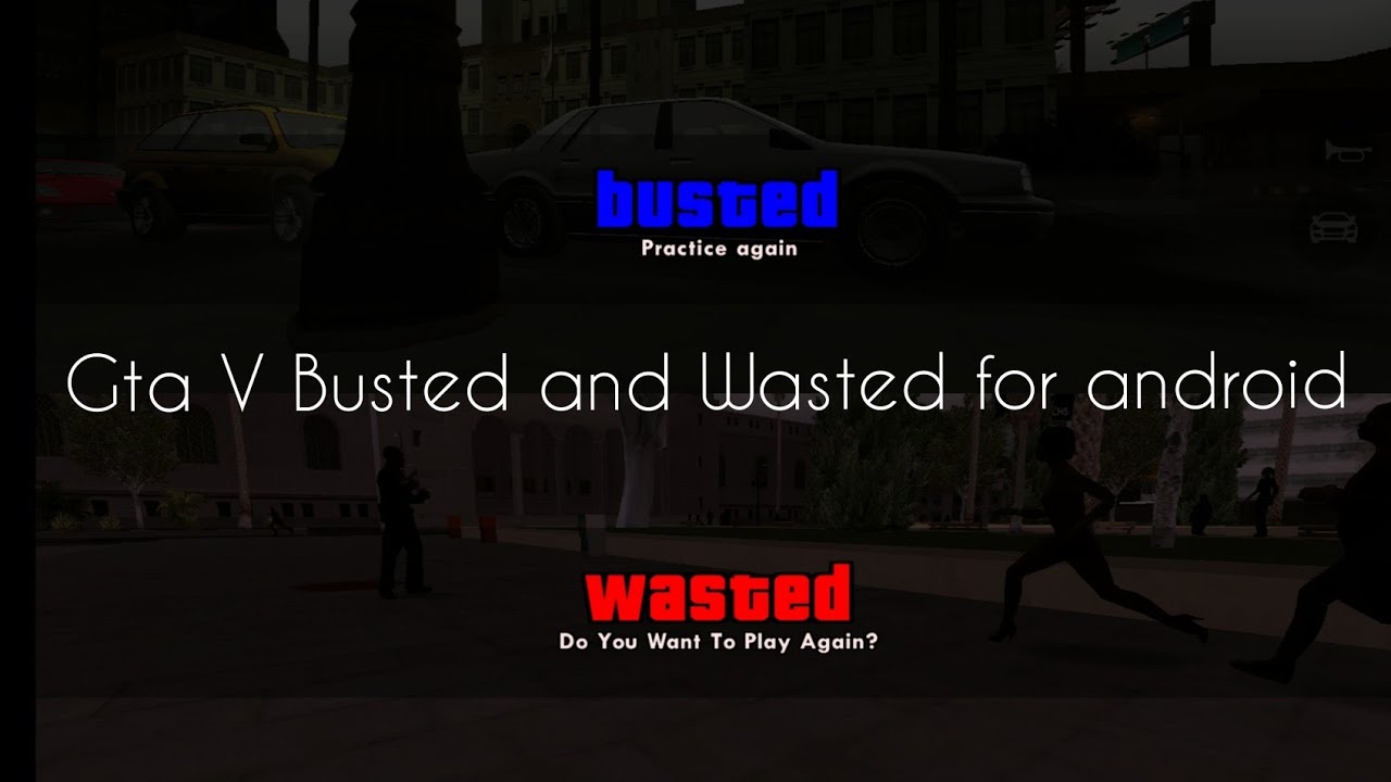 Gta V Wasted and Busted mod for gta sa android - YouTube