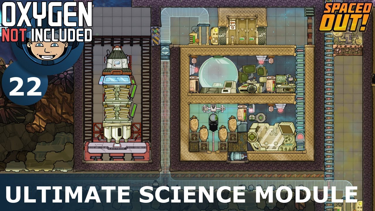 ULTIMATE SCIENCE MODULE - ONI - Spaced Out: Ep. #22 (Oxygen Not ...