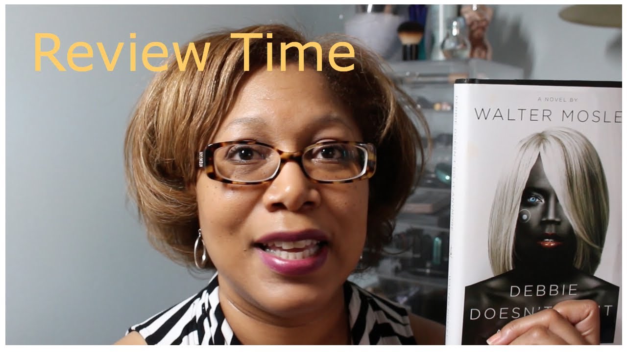 Book Review: Debbie Doesn't Do It Anymore by Walter Mosley - YouTube