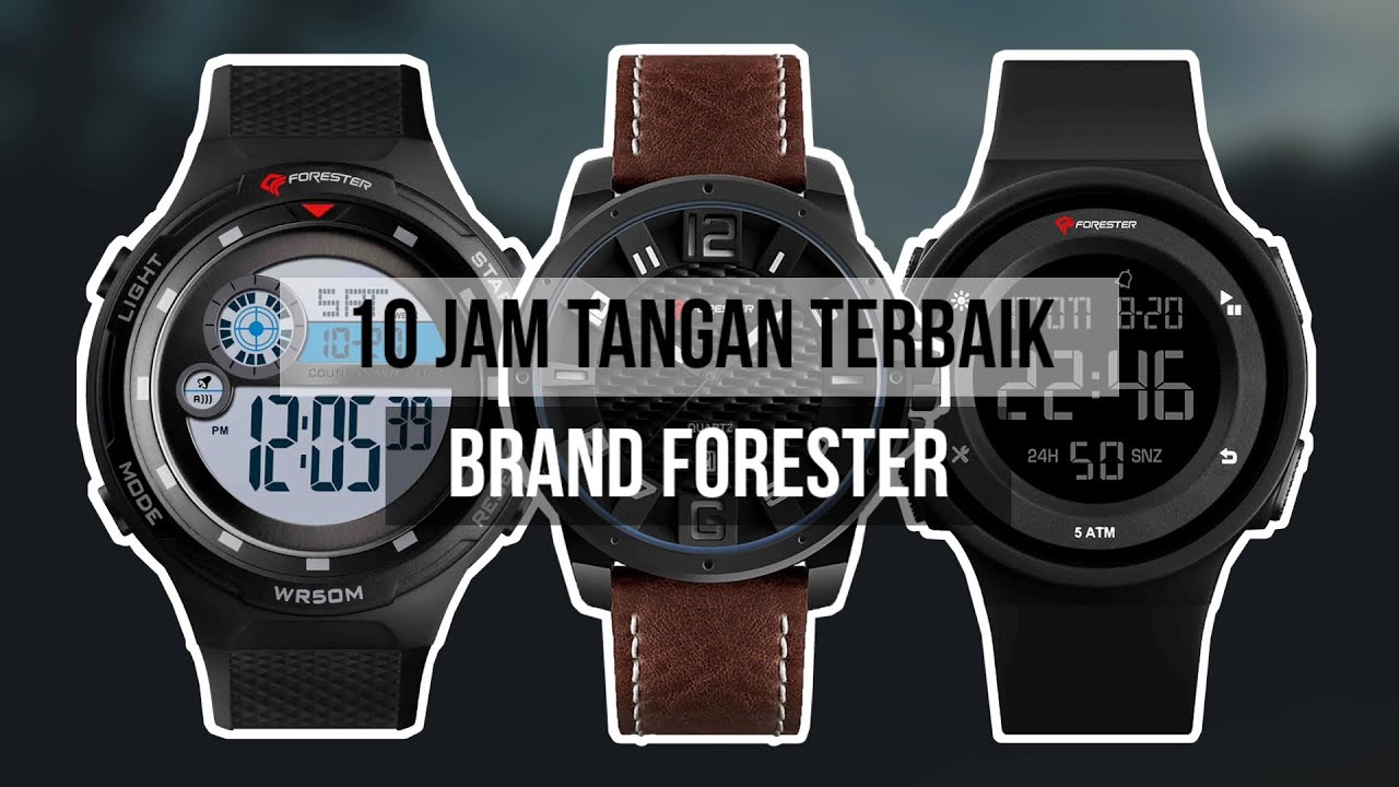 10 REKOMENDASI JAM TANGAN FORESTER TERBAIK 2023 - YouTube