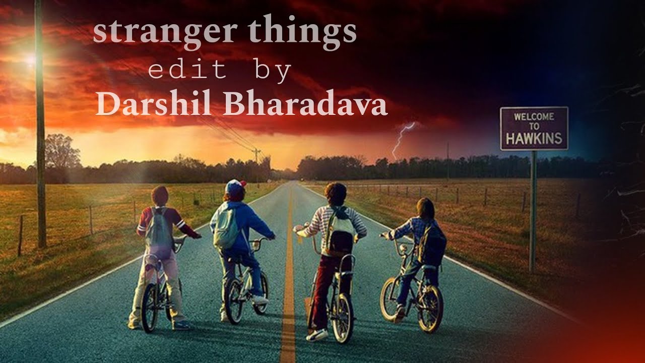 Stranger Things Edit||By Darshil Bharadava||@strangerthings 🔥♥️||#strangerthings #trending#fyp# ...