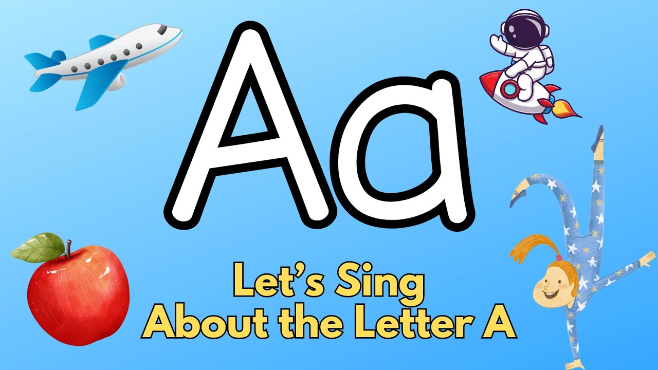 Learn the Letter A with Fun and Soothing Pop Music | Preschool ABCs # ...