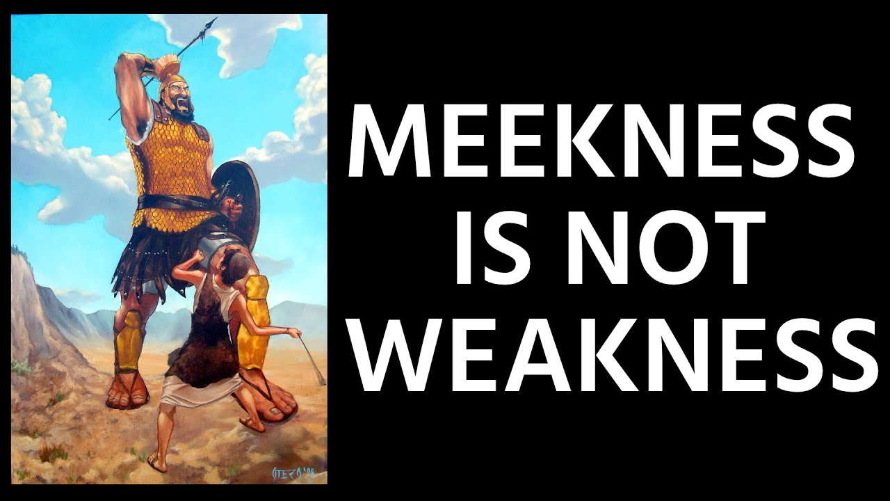 Meekness is not Weakness - YouTube