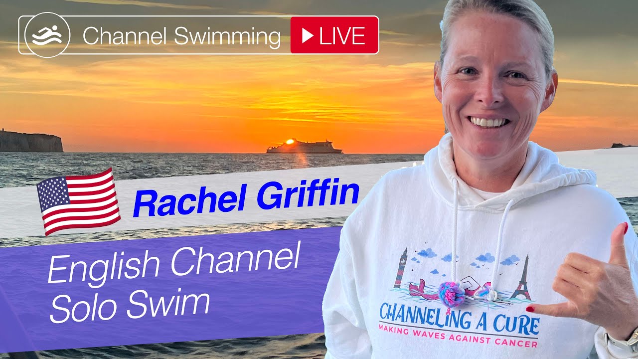 Rachel Griffin English Channel Solo Swim LIVE! PART 9 - YouTube