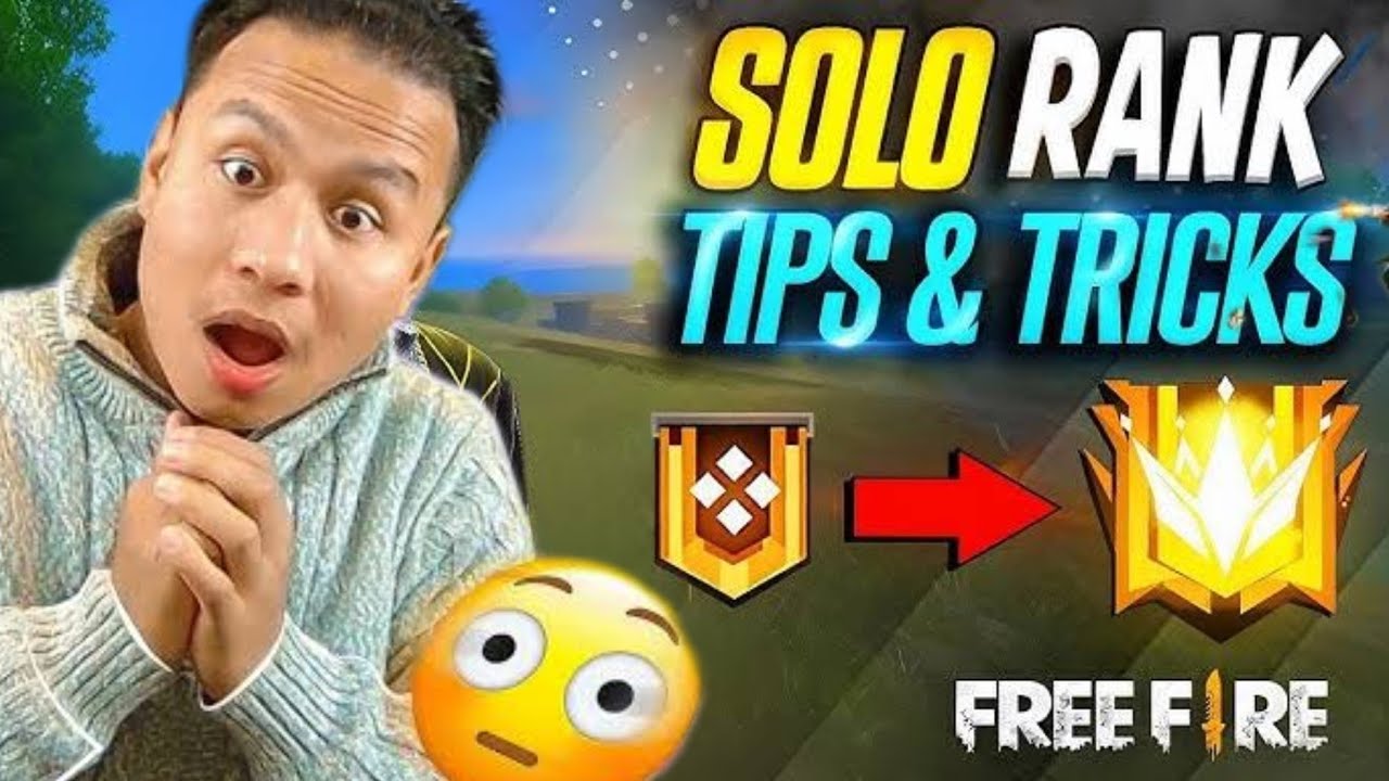 Solo Rank Push Like a Pro: Free Fire Tips, Tricks, and Character ...