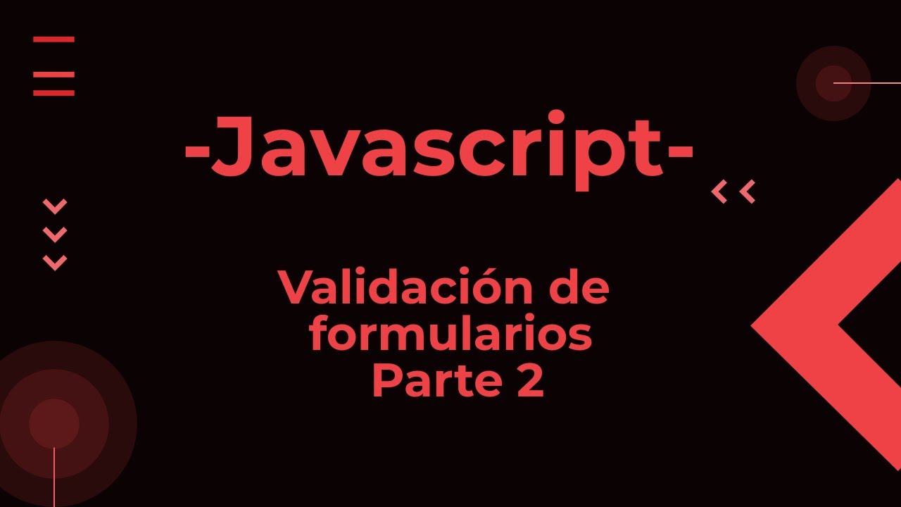 Validación de un formulario, parte 2 - YouTube