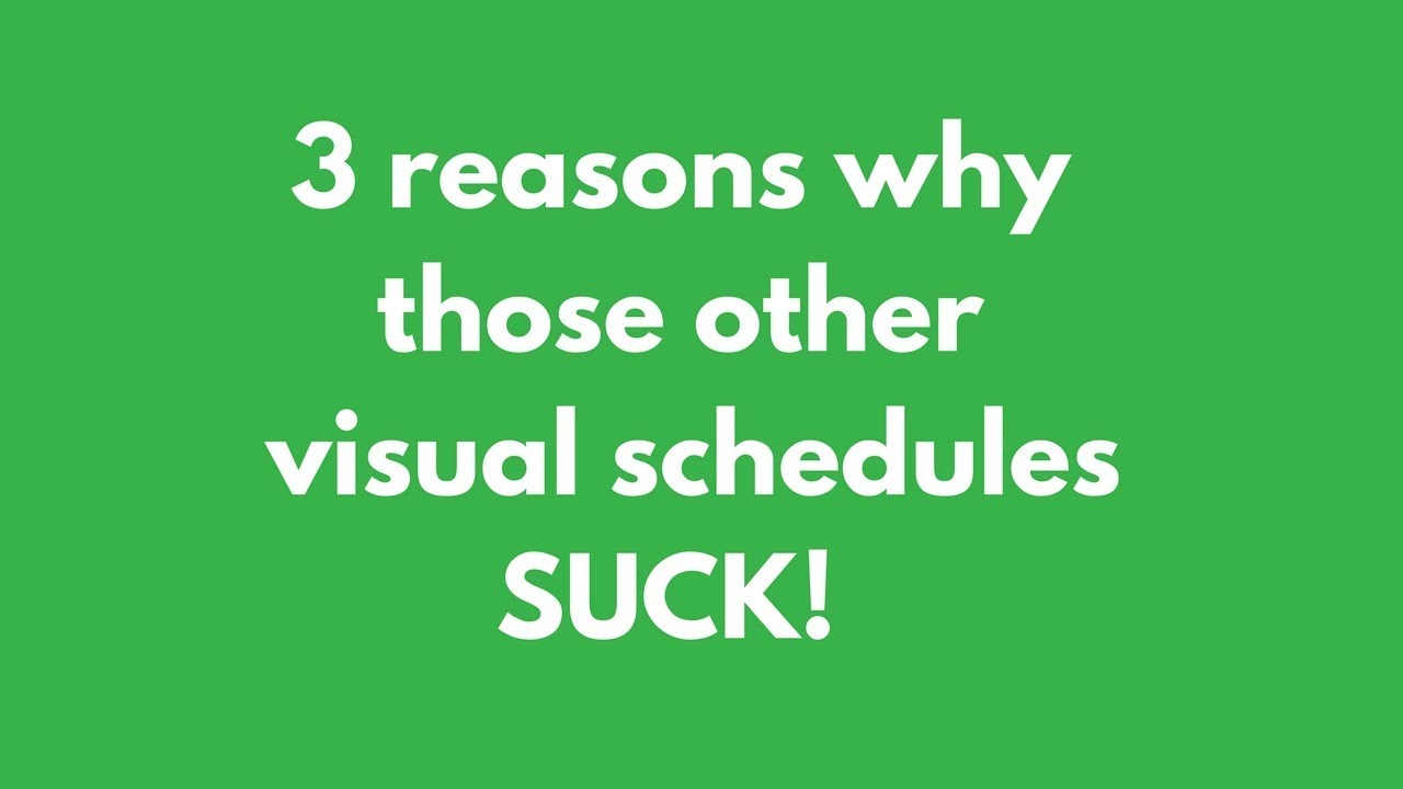 3 reasons why those other visual schedules SUCK! #2 - YouTube