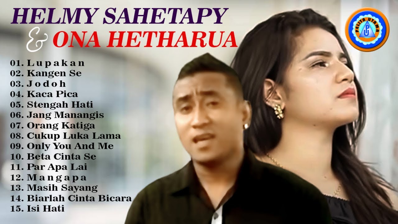 Helmy Sahetapy - Ona Hetharua || Lagu Ambon Terbaik || Full Album ...