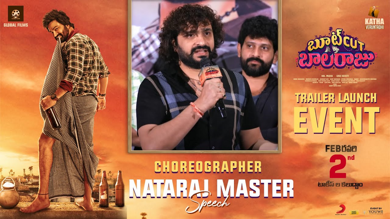choreographer Nataraj Master Speech At Bootcut Balaraju Trailer Launch ...