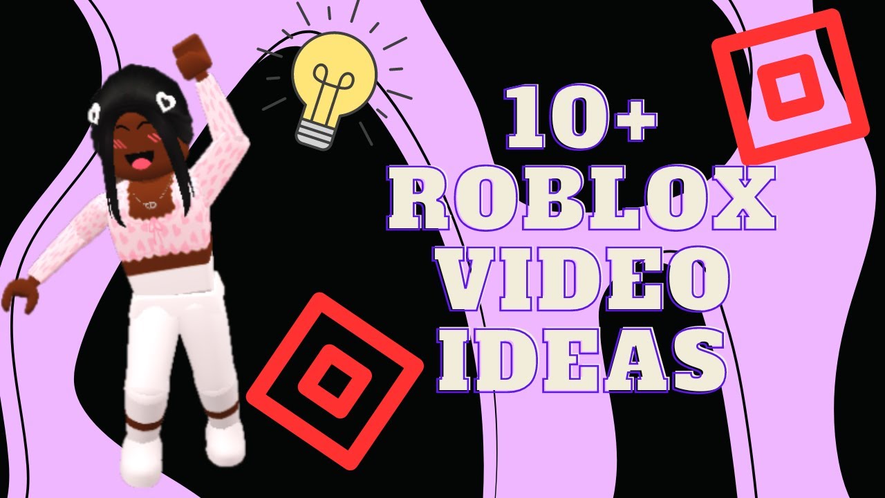 10+ Roblox video ideas | Mylittlegames - YouTube