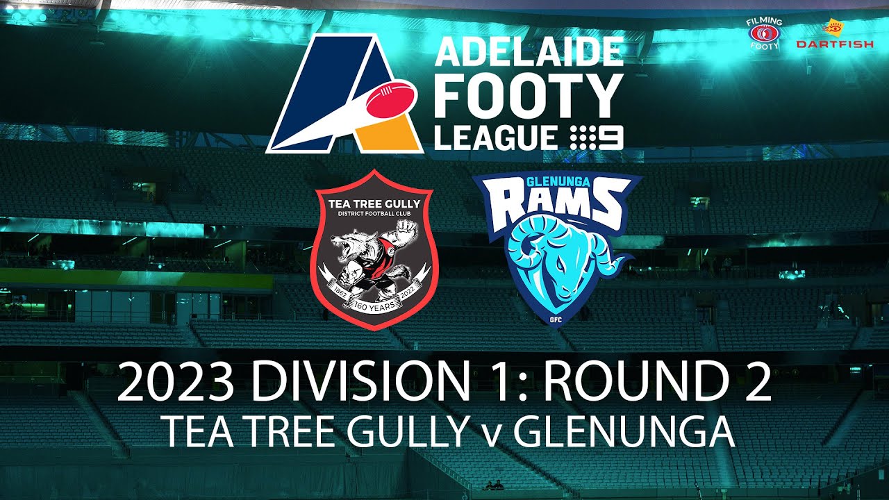 2023 Adelaide Footy League D1 Round 2: Tea Tree Gully v Glenunga - YouTube