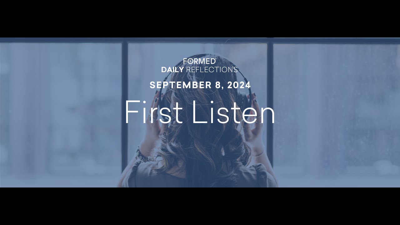 September 8, 2024 | Catholic Daily Reflections | FORMED - YouTube
