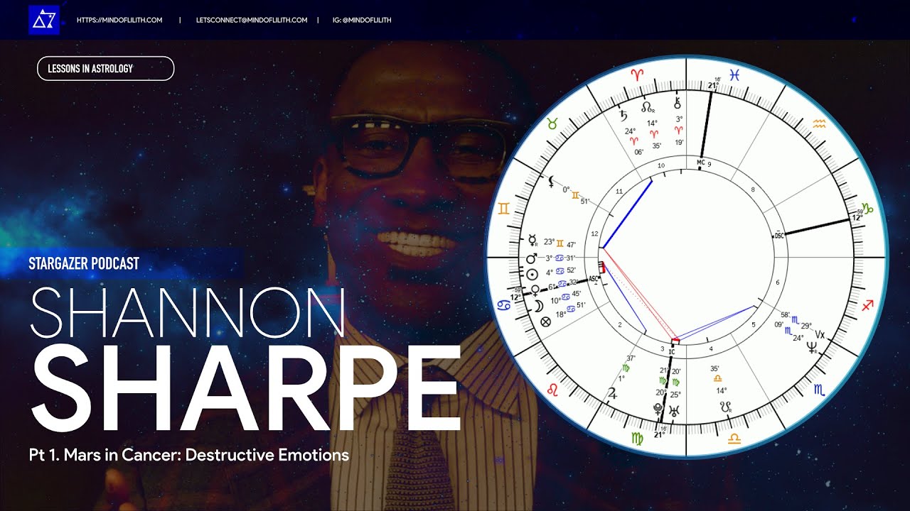 STARGAZERS | Shannon Sharpe Astrological Portrait ~ Mars in Cancer ...