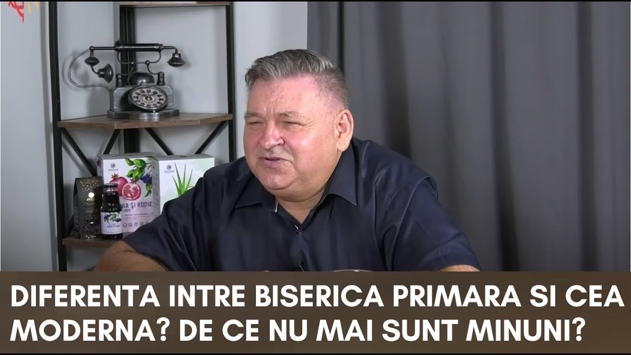 Diferenta intre biserica primara si cea moderna? De ce nu mai sunt ...