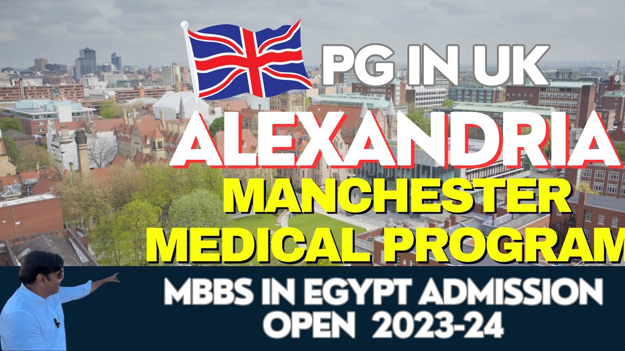 Alexandria Manchester Medical Program | Alexandria University Faculty ...