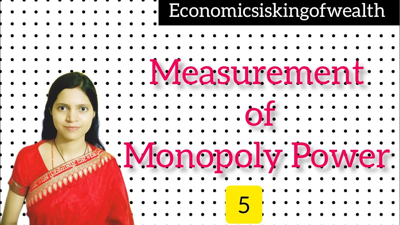 Measurement Of Monopoly Power #microeconomics - YouTube