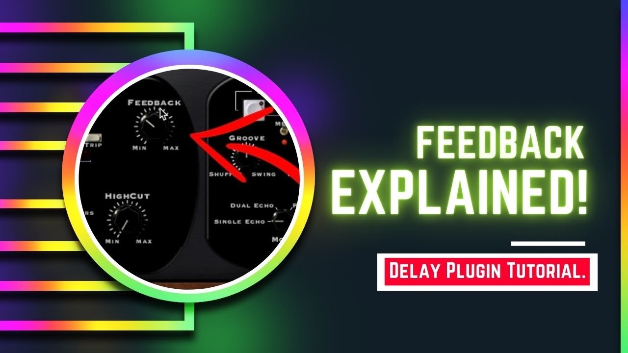 Feedback Explained: Delay Tutorial #delay - YouTube