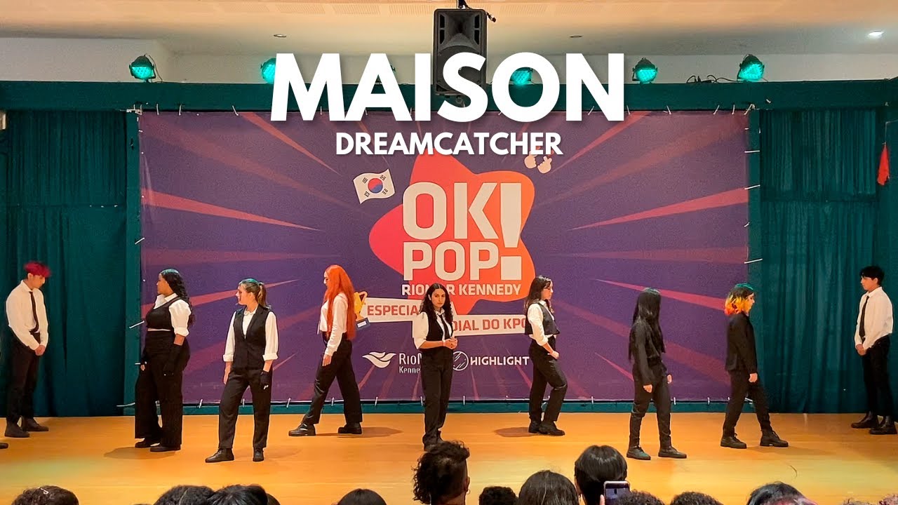 [Ok-Pop! Especial Dia Mundial Do K-Pop] Dreamcatcher(드림캐쳐) 'MAISON ...