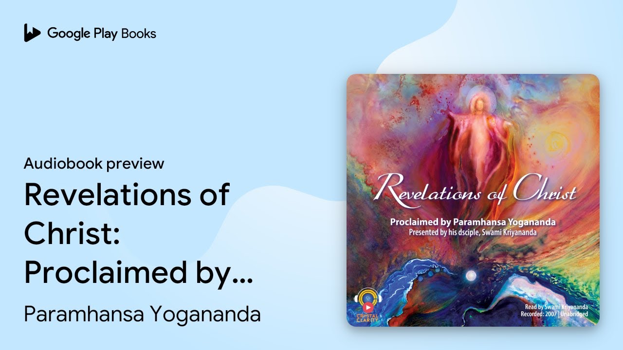 Revelations of Christ: Proclaimed by Paramhansa… by Paramhansa ...