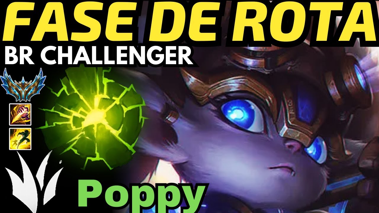 POPPY vs GRAVES [ JG ] Lol BR CHALLENGER - FASE DE ROTA - YouTube