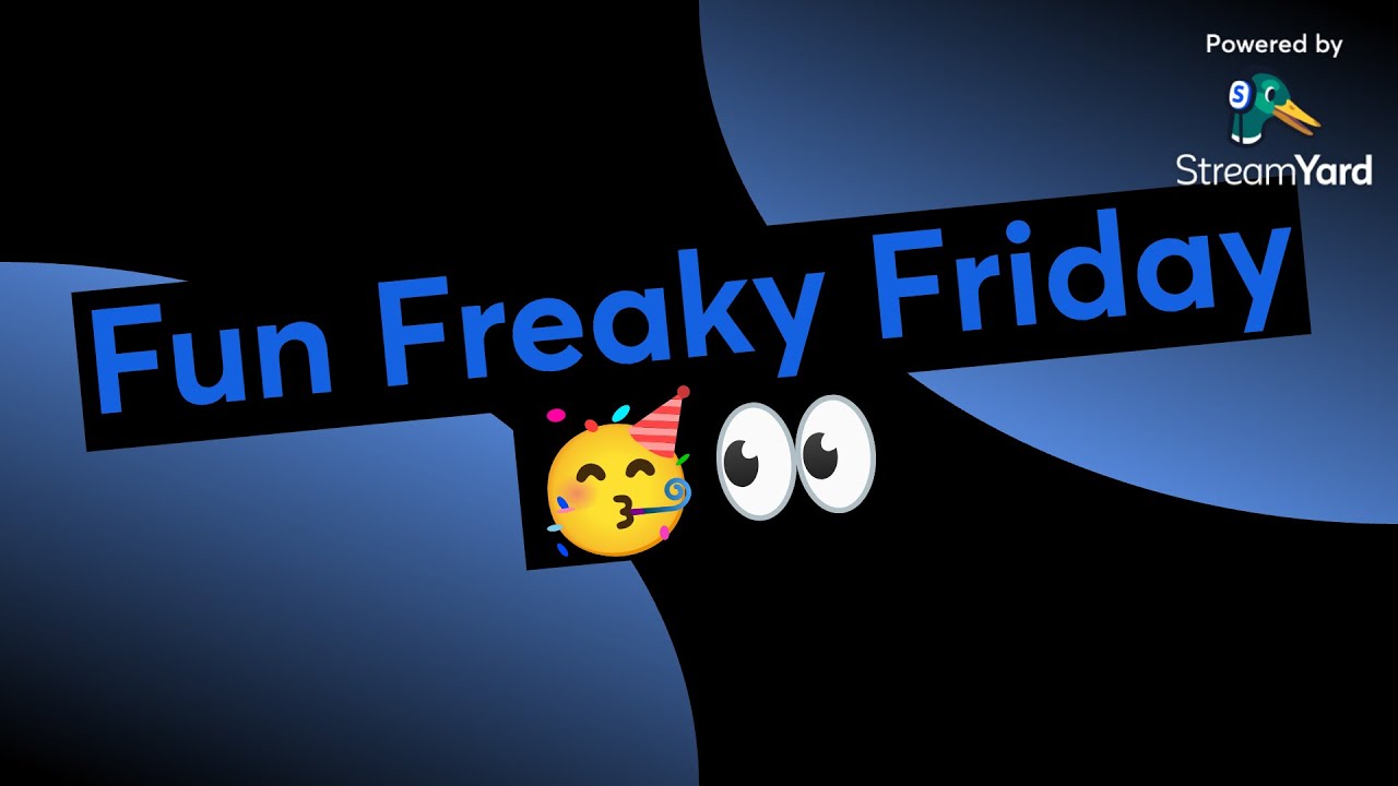 Fun Freaky a Friday 🥳👀 - YouTube