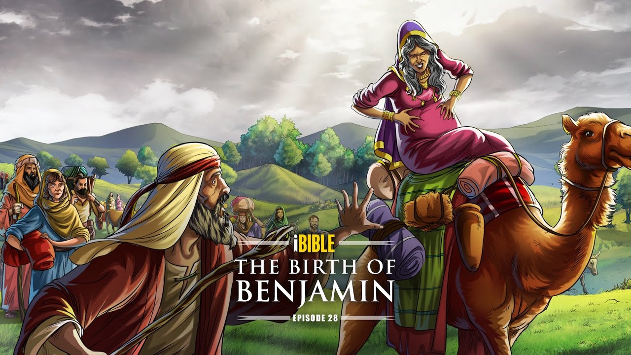 iBIBLE Genesis Episode 28: The Birth of Benjamin [English] - YouTube