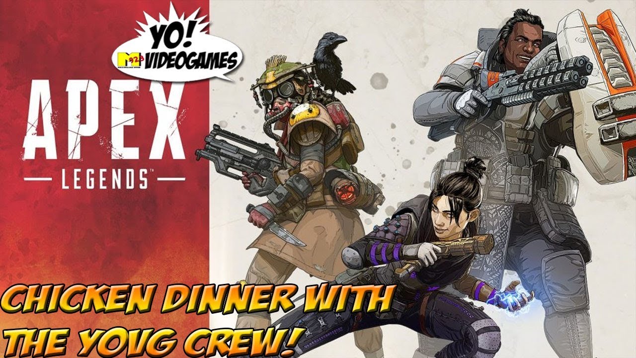 Apex Legends! Chicken Dinner with the Doods! - YoVideogames - YouTube