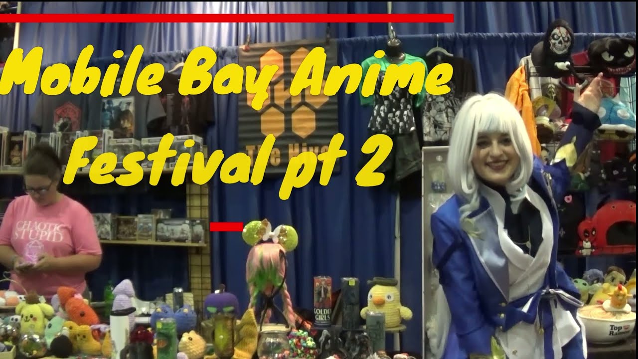 Mobile Bay Anime Fest pt 2 - YouTube