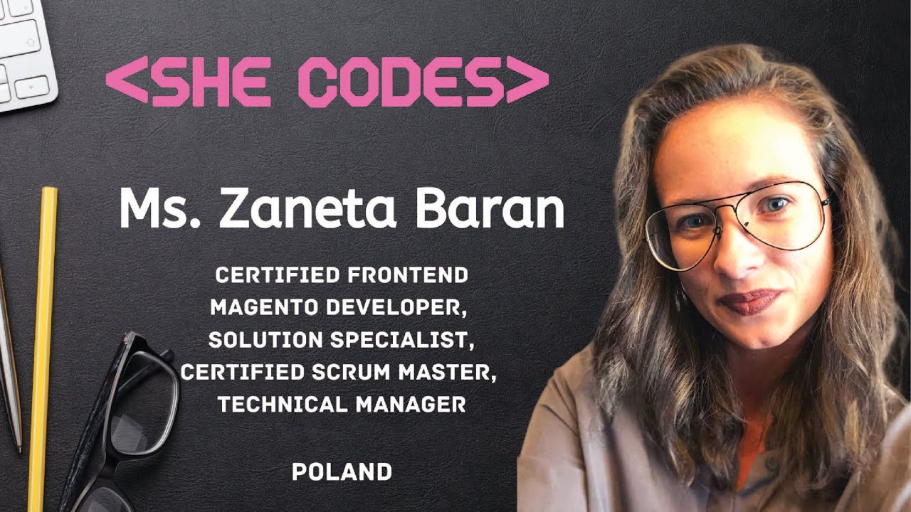 She Codes - EP07 - Interview with Zaneta Baran, Poland - YouTube