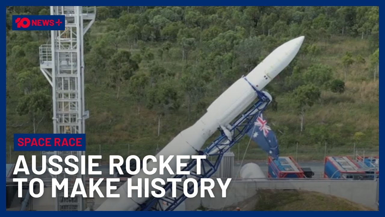 First Australian-Made Rocket Set To Launch From Queensland | 10 News+ ...