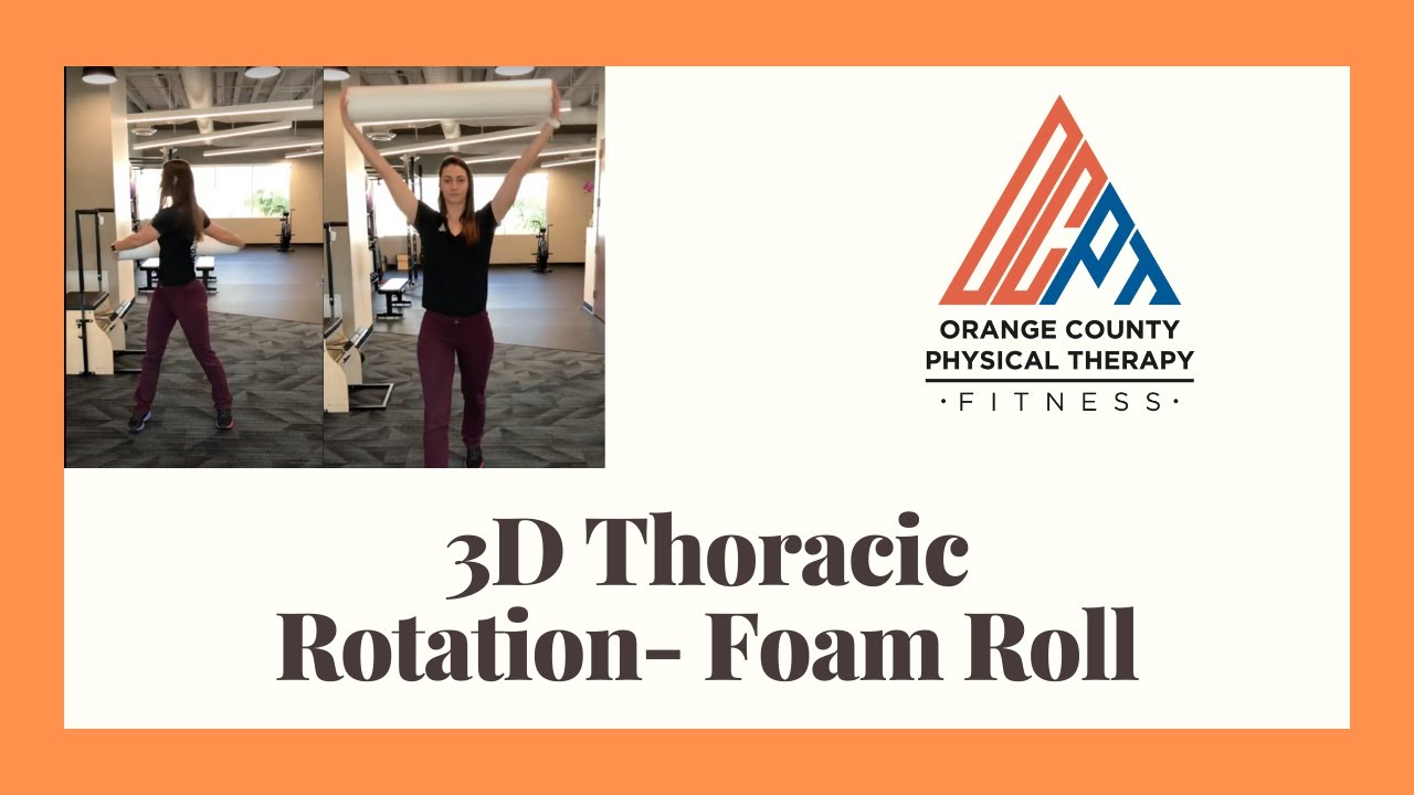 Active 3D Thoracic Rotations (Orange County Physical Therapy) - YouTube