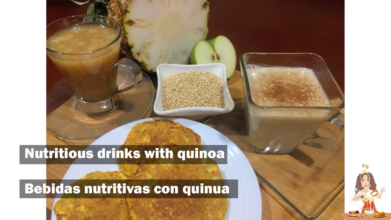 BEBIDAS NUTRITIVAS CON QUINUA // Nutritious drinks with quinoa - YouTube
