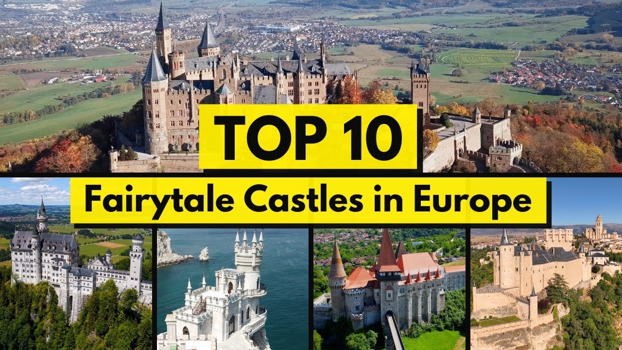 Top 10 Fairytale Castles in Europe in 4K Video Ultra HD - YouTube