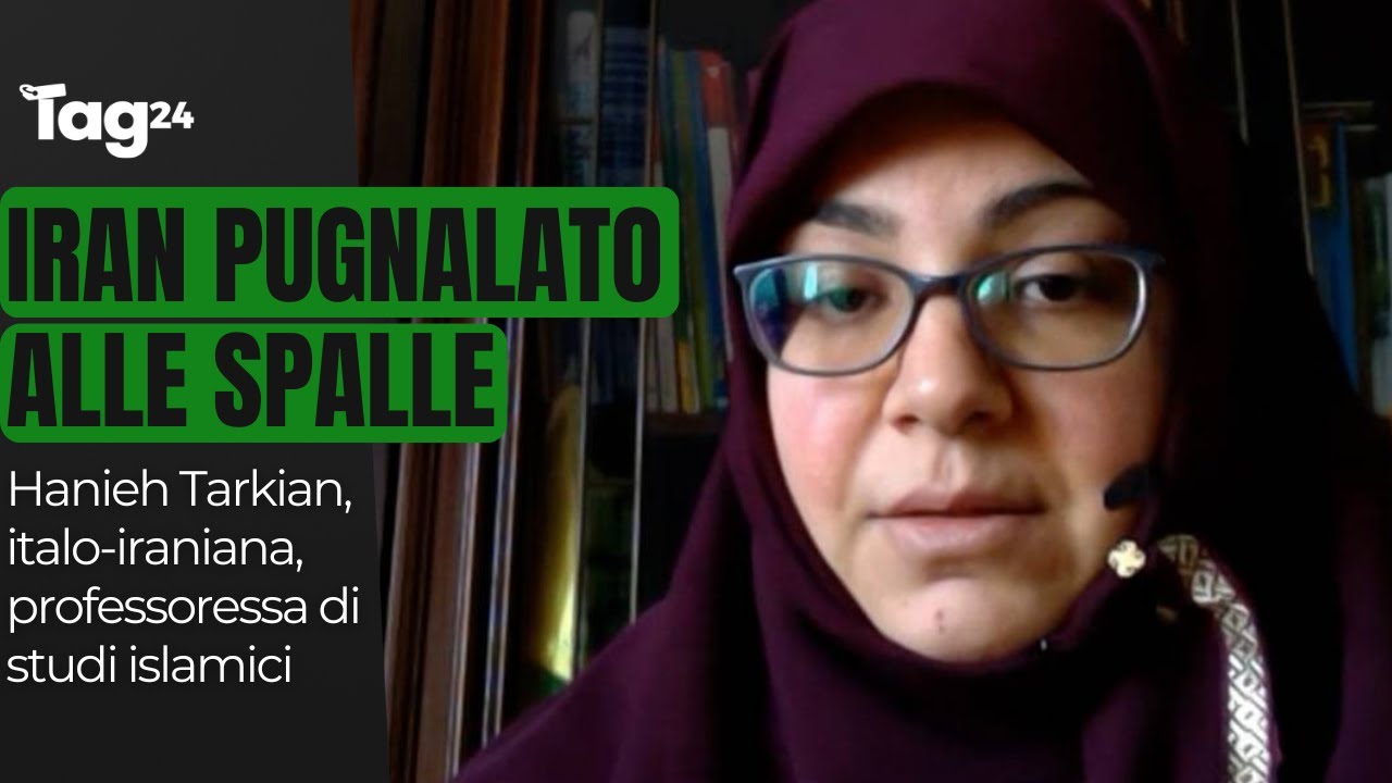 Hanieh Tarkian: "Iran pugnalato alle spalle da Israele e Usa mentre era ...