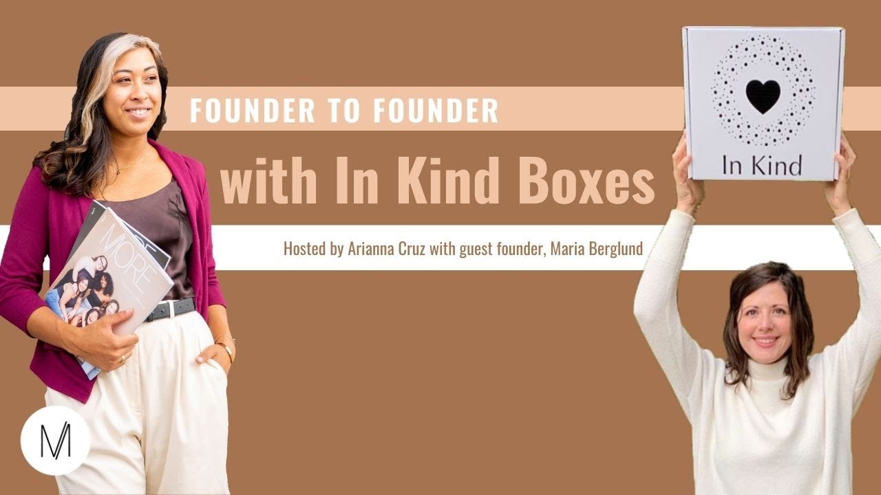 Founder to Founder: In Kind Boxes - YouTube